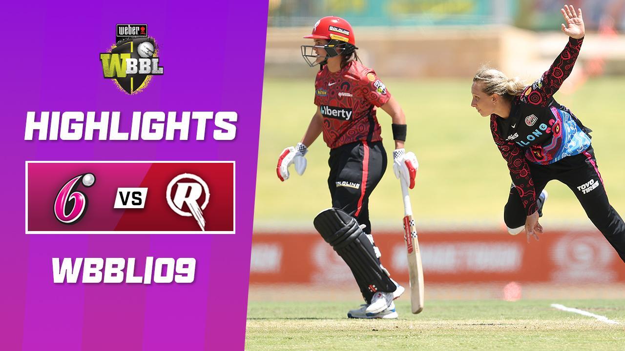 Sydney Sixers v Melbourne Renegades | WBBL|09
