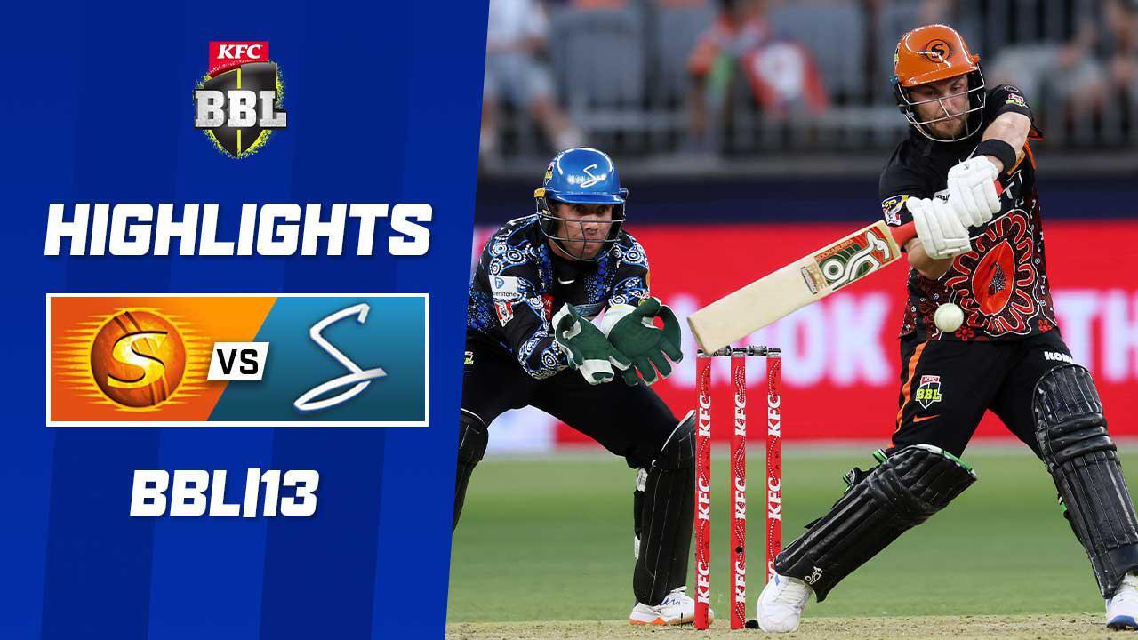 Perth Scorchers v Adelaide Strikers | BBL|13