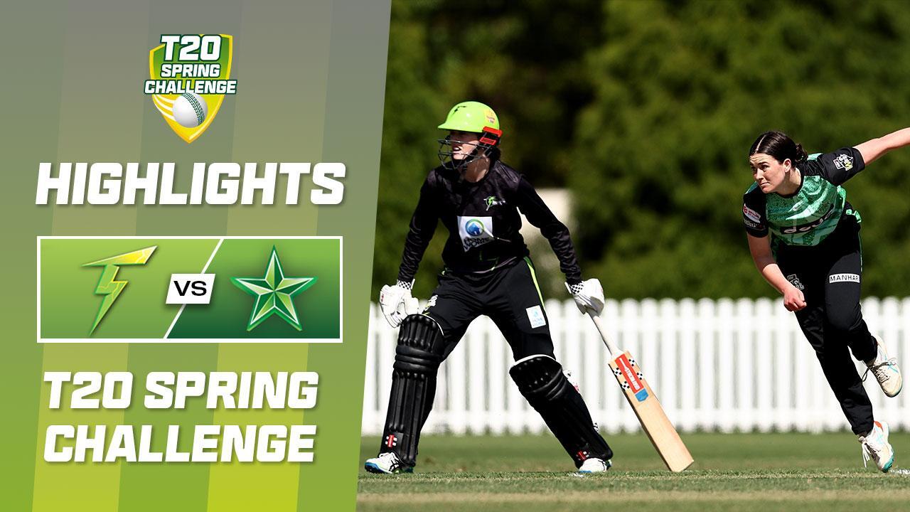 Sydney Thunder v Melbourne Stars | T20 Spring Challenge