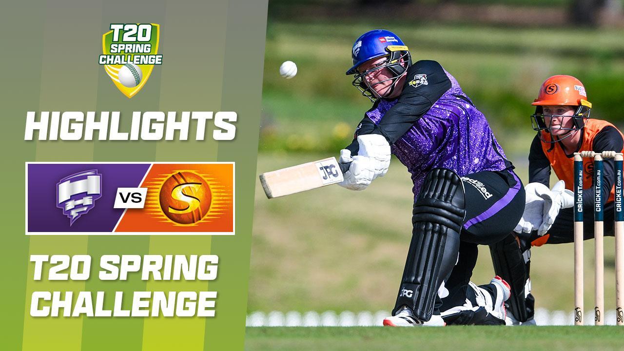 Hobart Hurricanes v Perth Scorchers | T20 Spring Challenge
