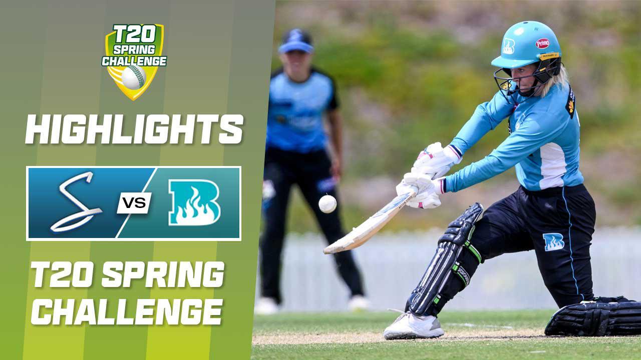 Adelaide Strikers v Brisbane Heat | T20 Spring Challenge