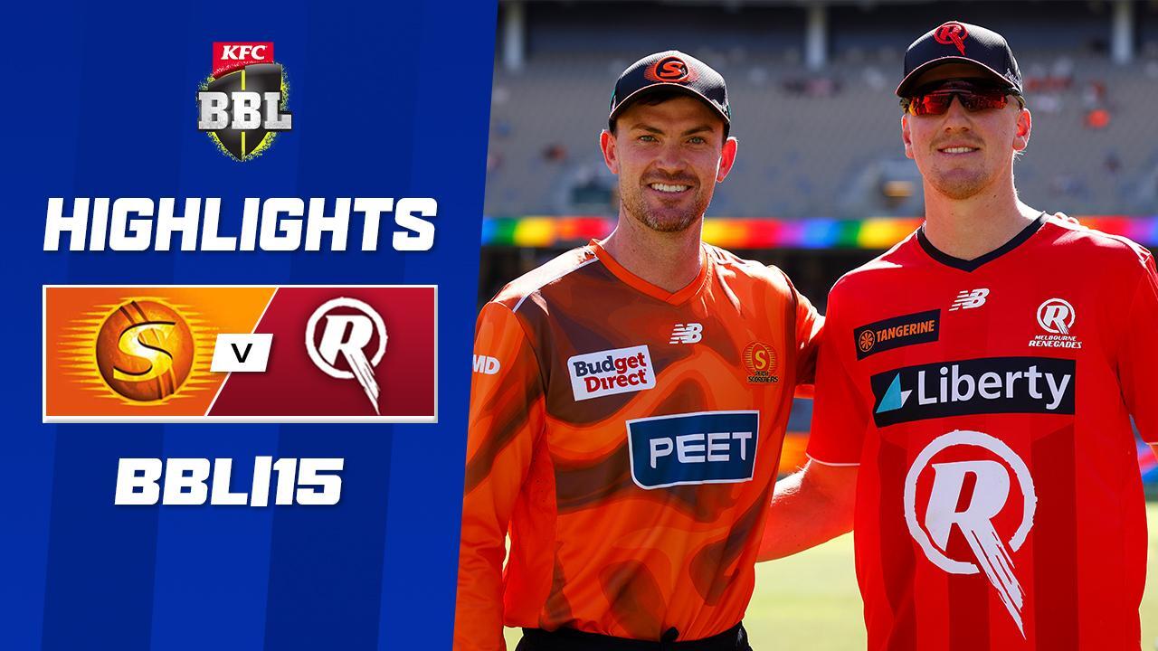 Perth Scorchers v Melbourne Renegades | BBL|15